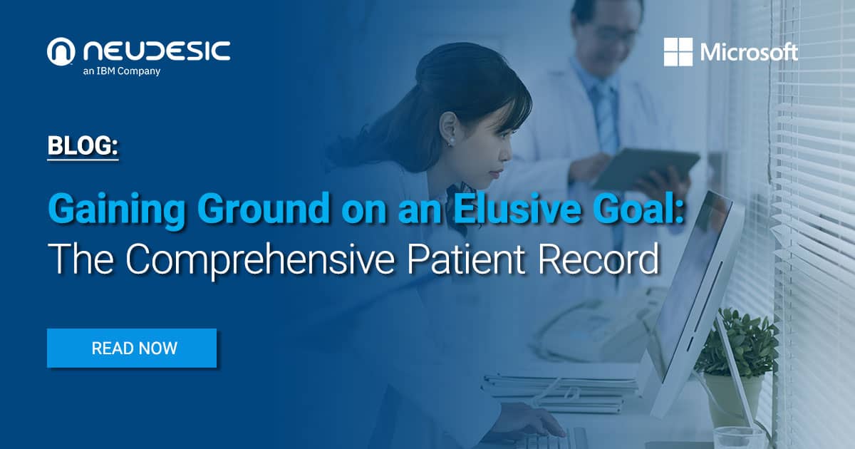 Gaining Ground on an Elusive Goal: The Comprehensive Patient Record ...